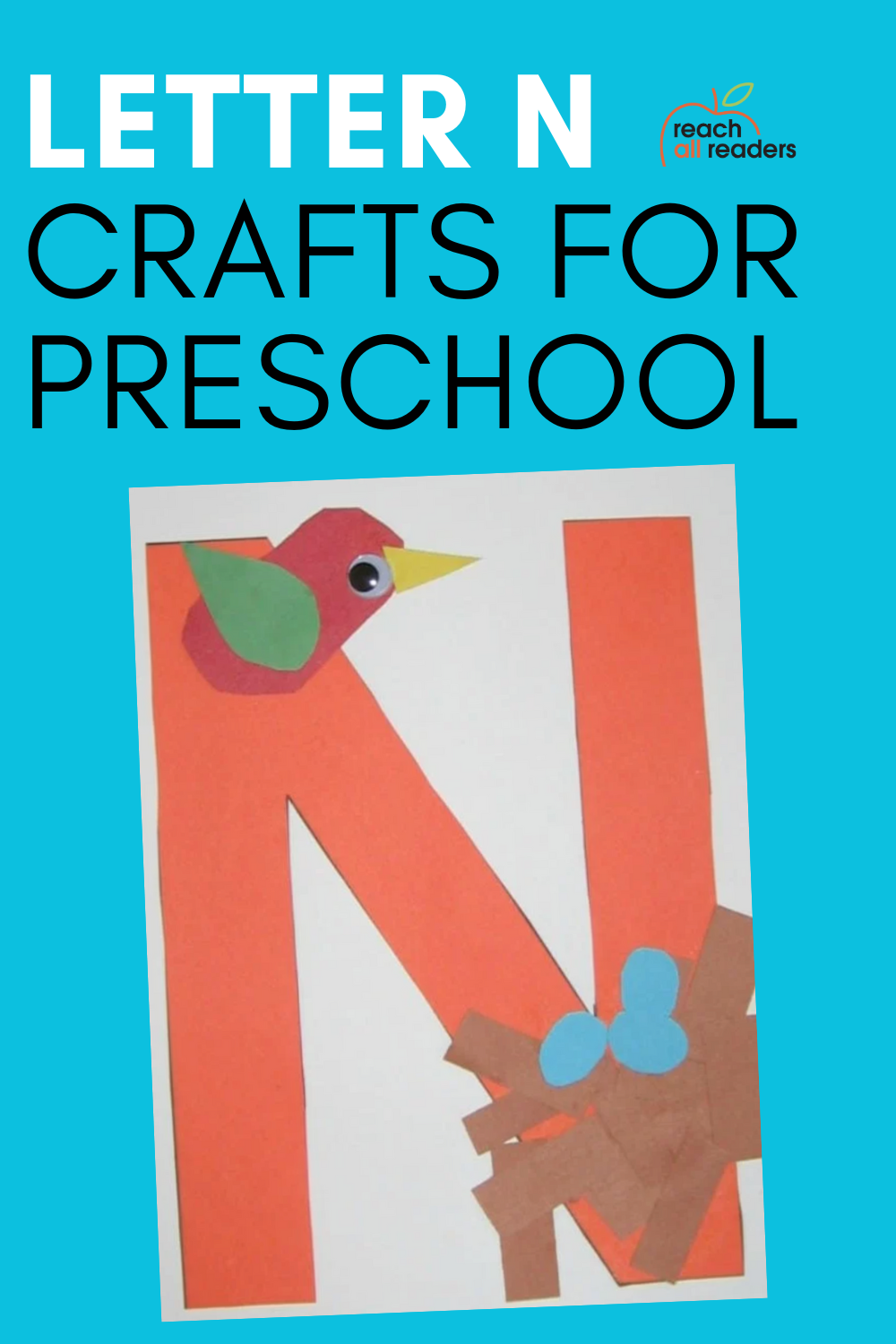 Letter N Crafts for Preschoolers - Reach All Readers
