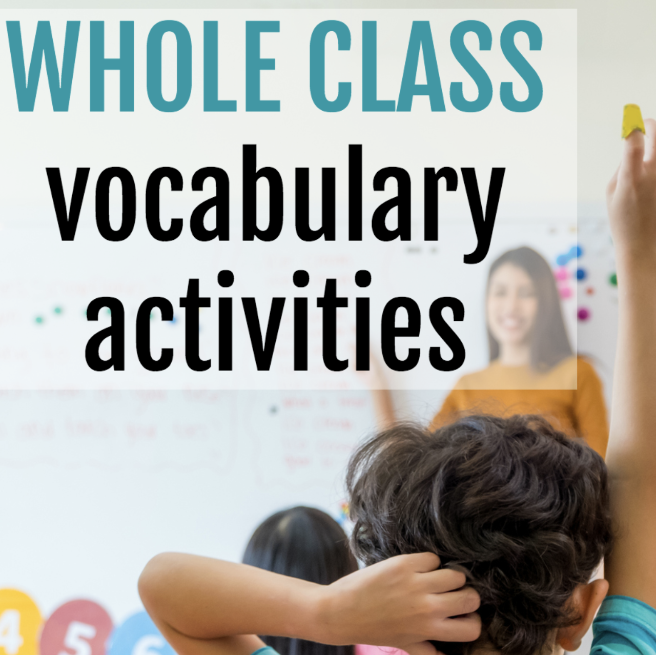 6 Whole Class Vocabulary Activities - Reach All Readers