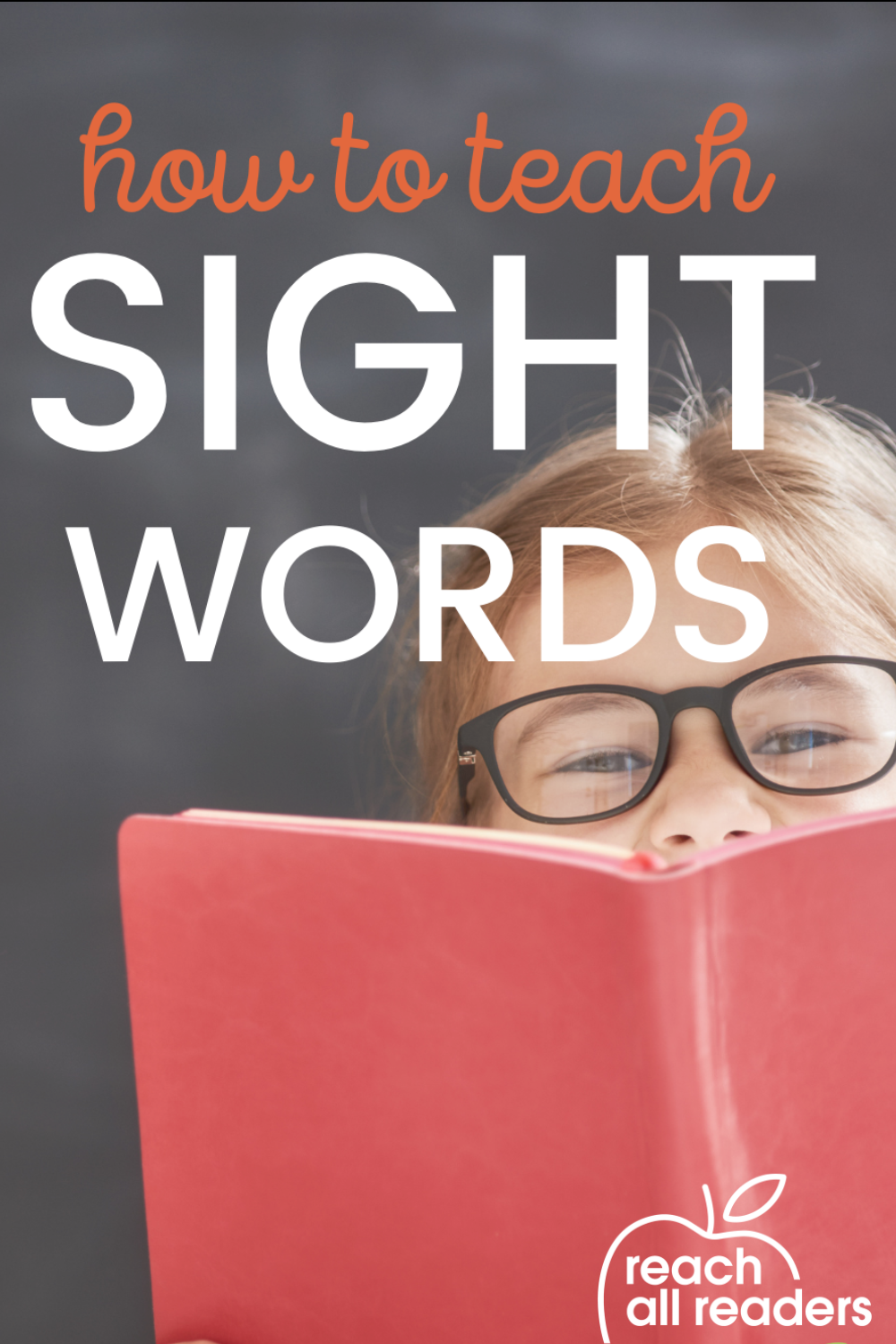 How to teach sight words - Reach All Readers