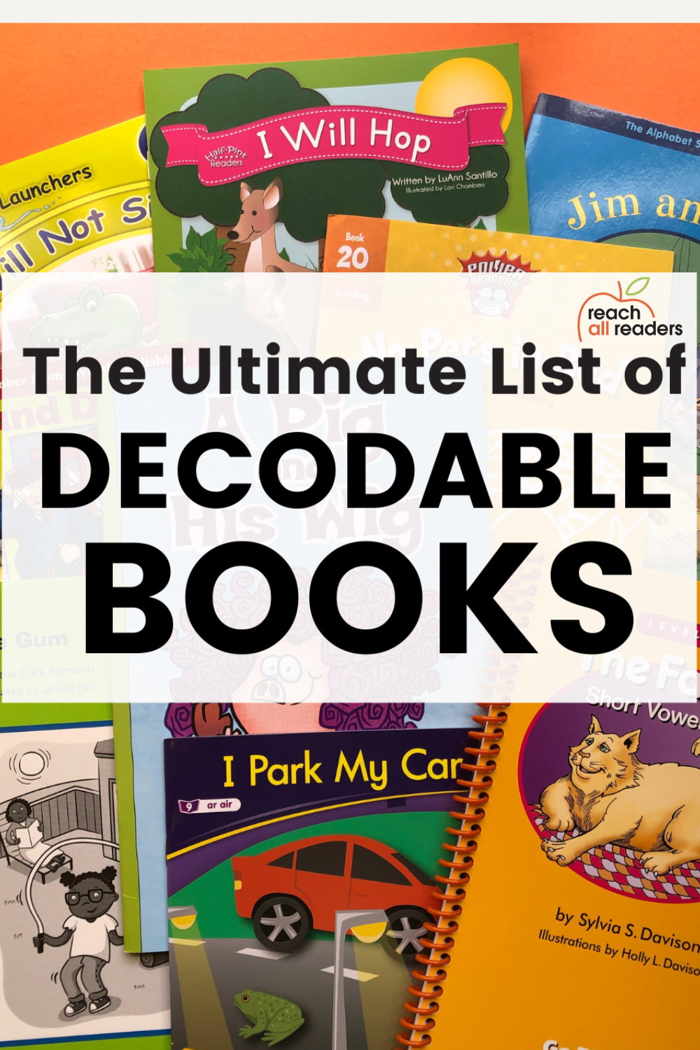 The ultimate guide to decodable books - Reach All Readers