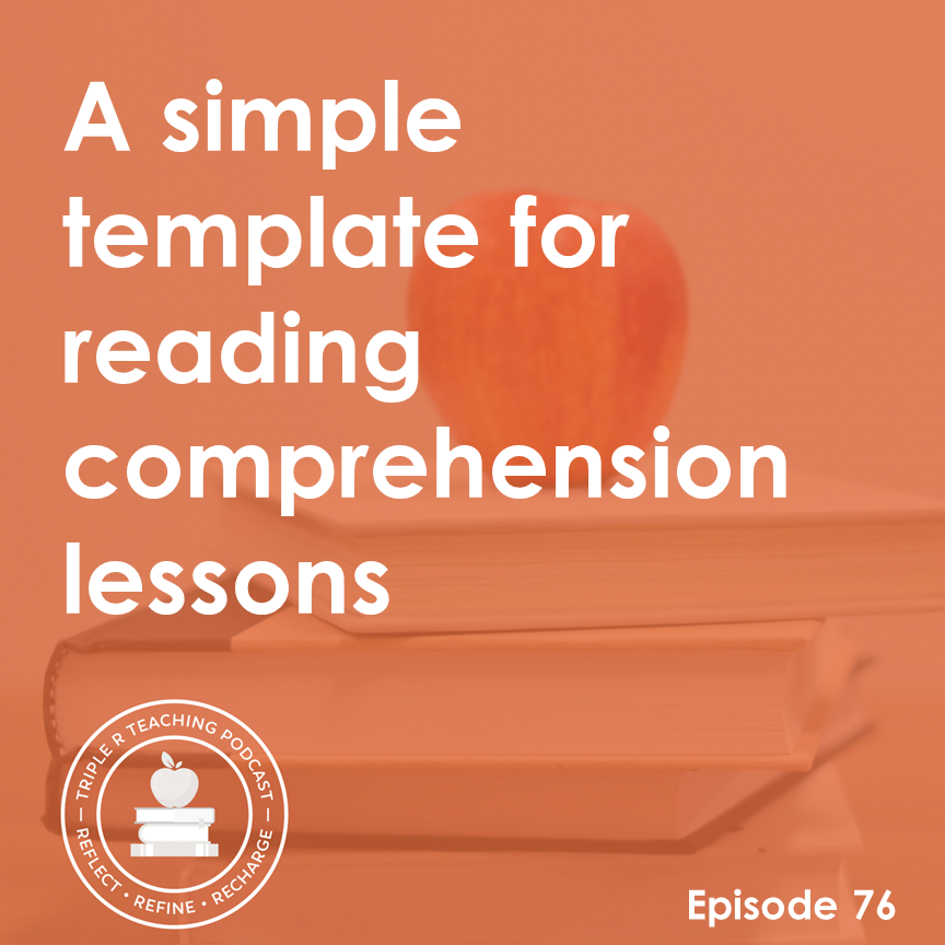 A simple template for reading comprehension lessons - Reach All Readers