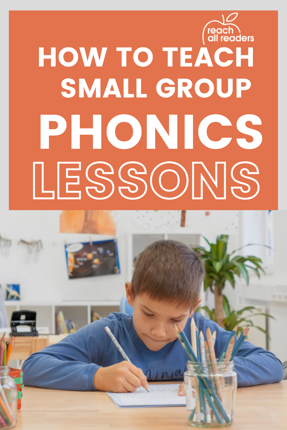 How to give small group phonics lessons - Reach All Readers