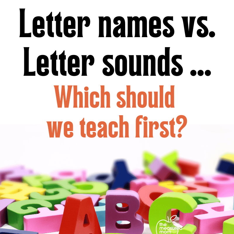 Should we teach letter names or letter sounds first? - Reach All Readers