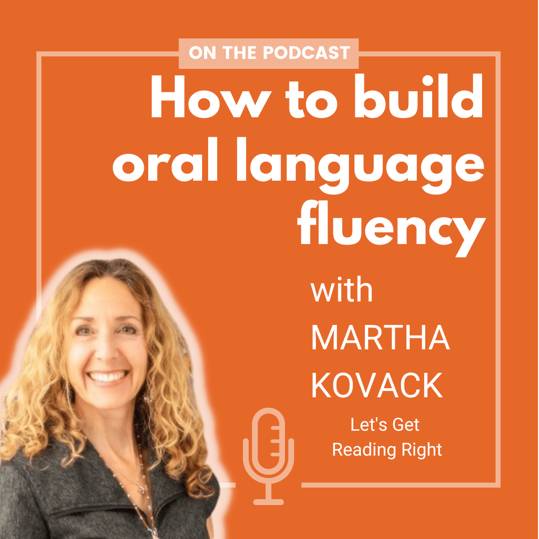 How to build oral language fluency - with Martha Kovack - Reach All Readers