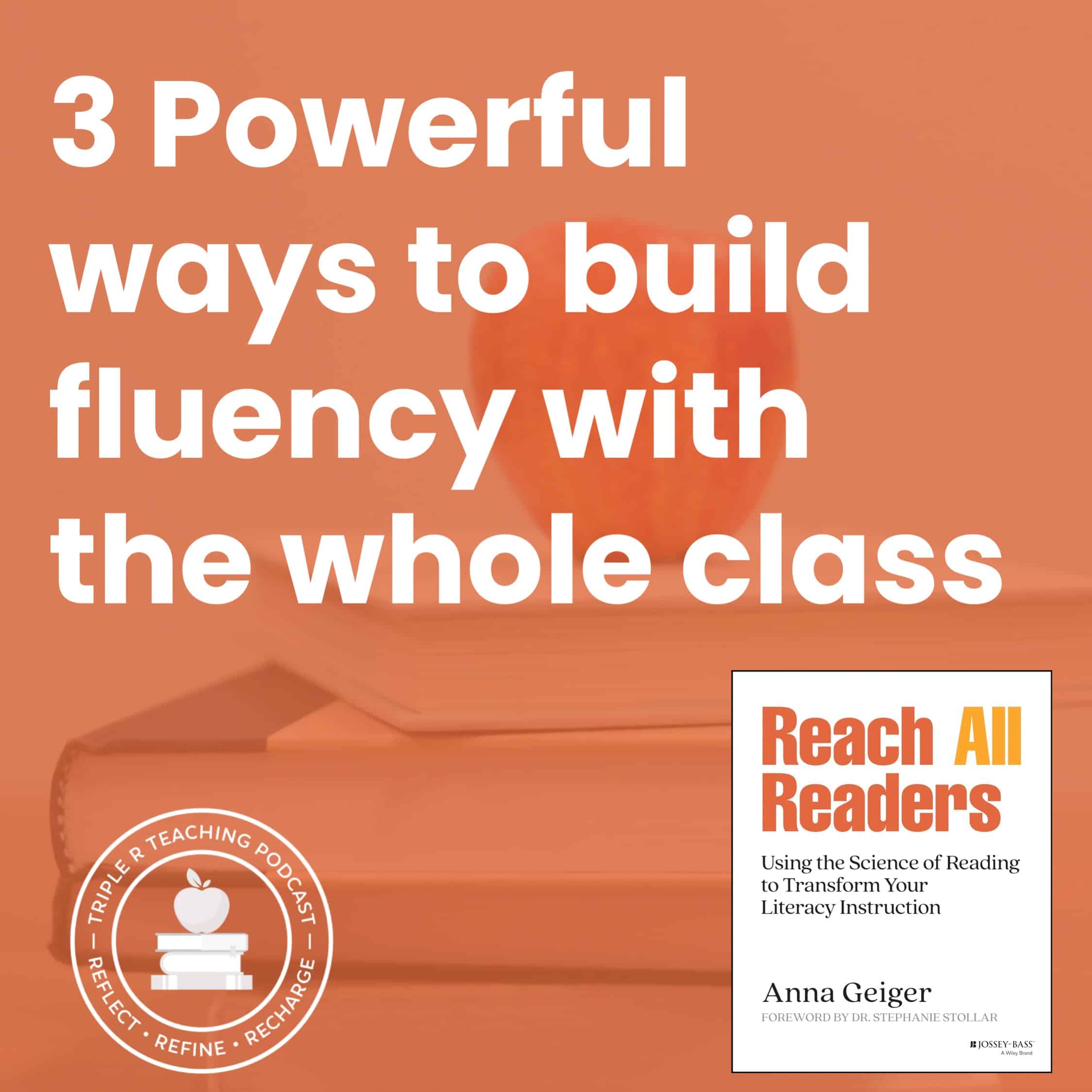 3 Powerful ways to build fluency with the whole class - Reach All Readers