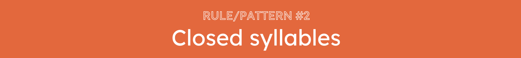 The ultimate guide to phonics rules and patterns - Reach All Readers