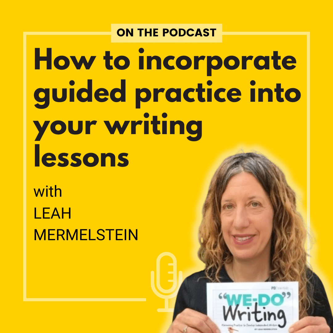 How to incorporate guided practice into your writing lessons - with ...