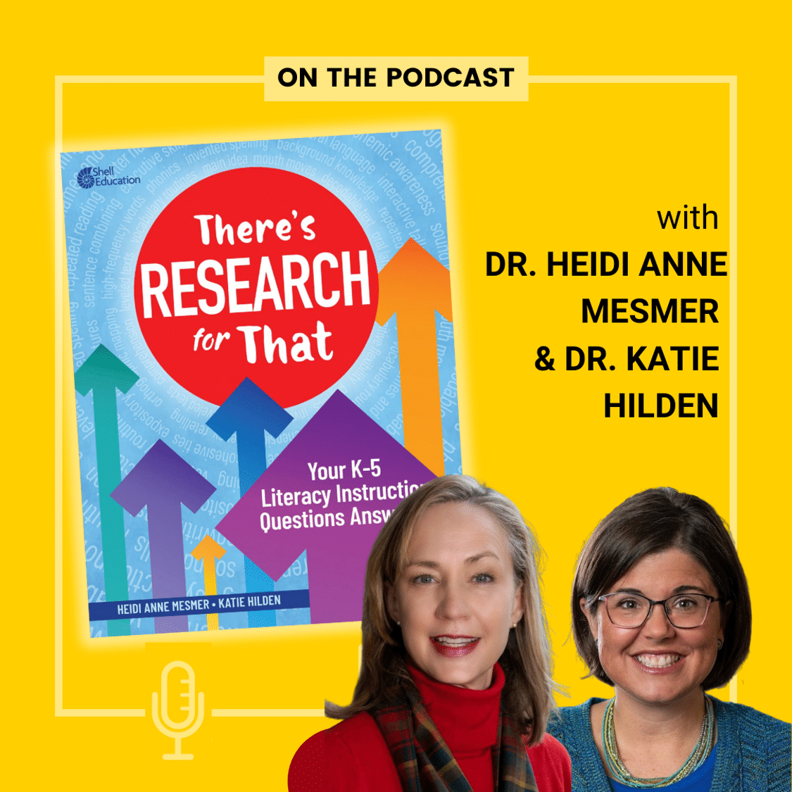 "There's research for that!" - with Dr. Heidi Anne Mesmer & Dr. Katie ...