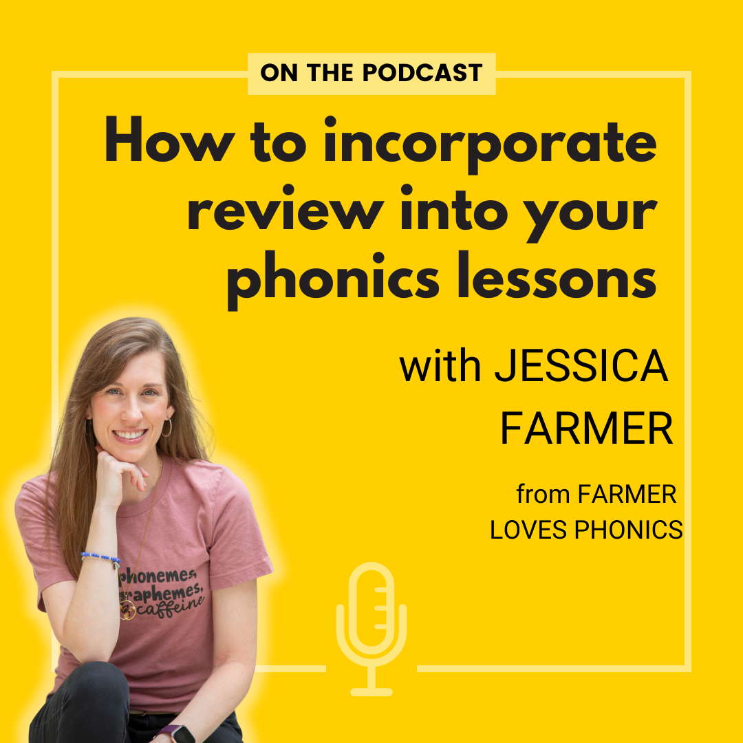 How to incorporate review into your phonics lessons - with Jessica ...