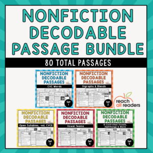 Nonfiction Decodable Passage Bundle - Reach All Readers